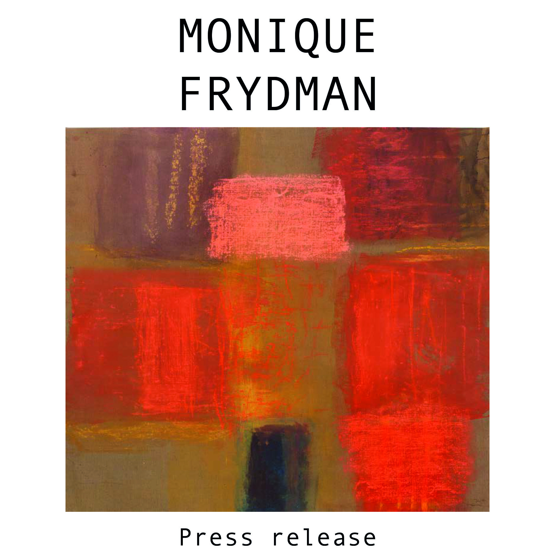 Monique Frydman I Bogéna Galerie